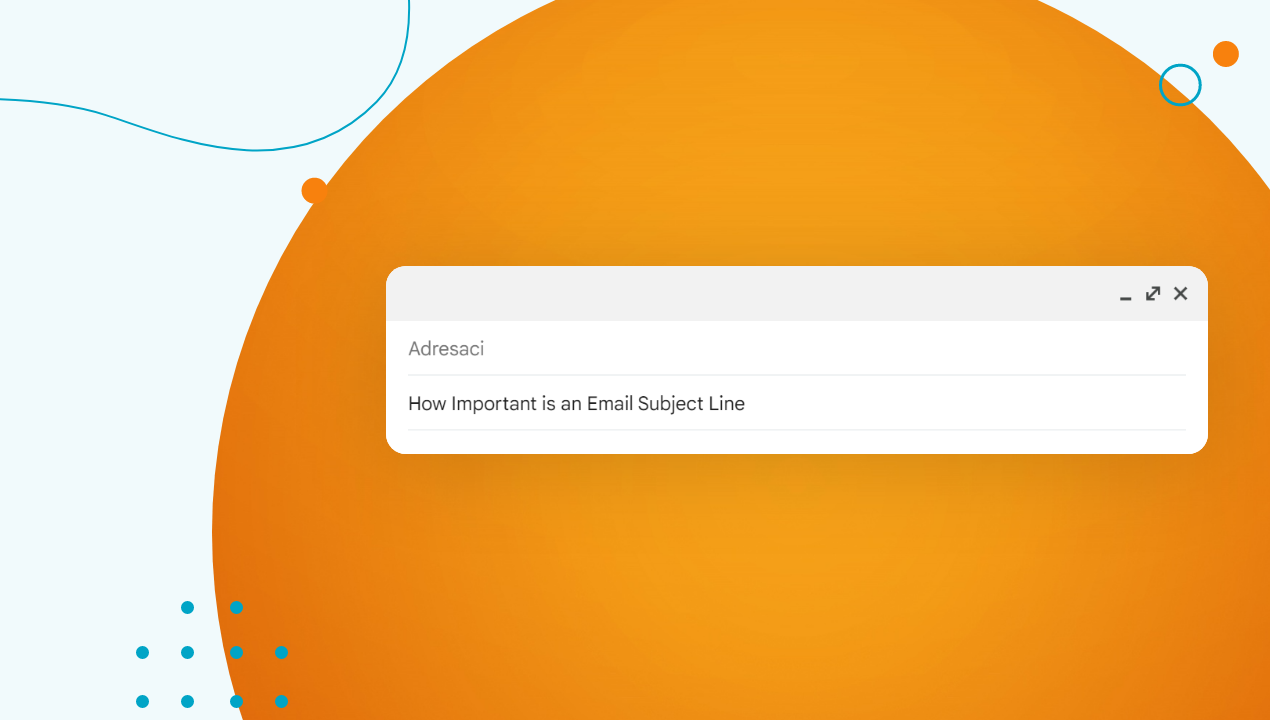 How Important is an Email Subject Line? - Usebouncer
